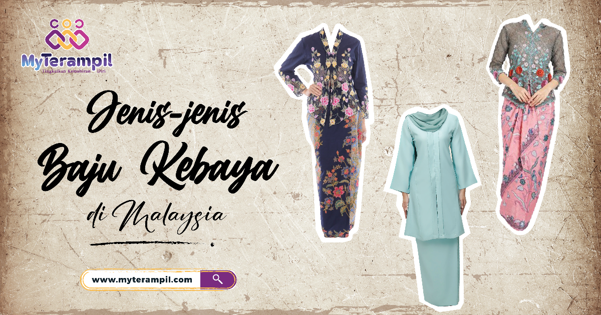 Types of Baju Kebaya in Malaysia - MyKreasi